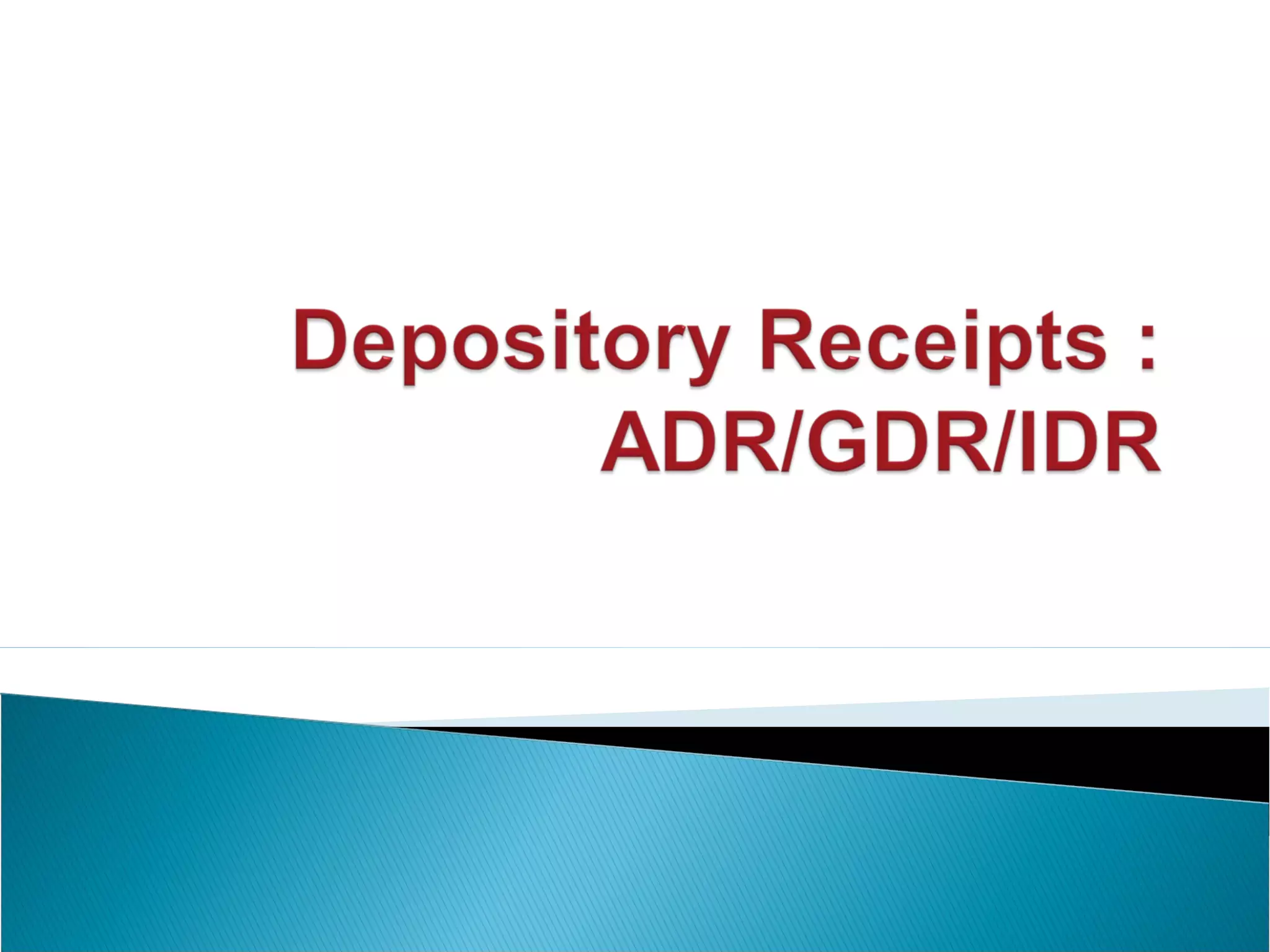 Depository receipts | PPT