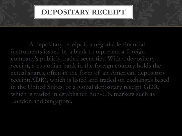 Depository receipts- ADR and GDR covered in this ppt | PPTX | Stocks ...