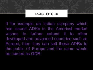 Depository receipts- ADR and GDR covered in this ppt | PPTX