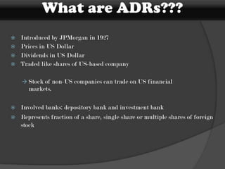 Depository receipts- ADR and GDR covered in this ppt | PPTX