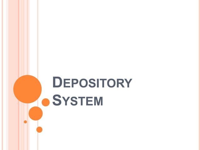 Depository system | PPT