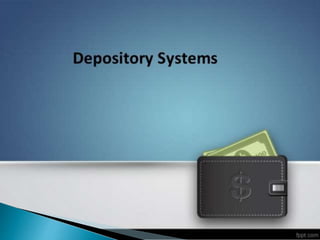 Depository Services | PPTX