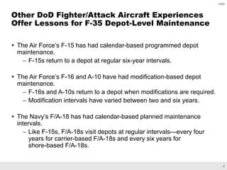 The Depot-Level Maintenance of DoD’s Combat Aircraft: Insights for the ...