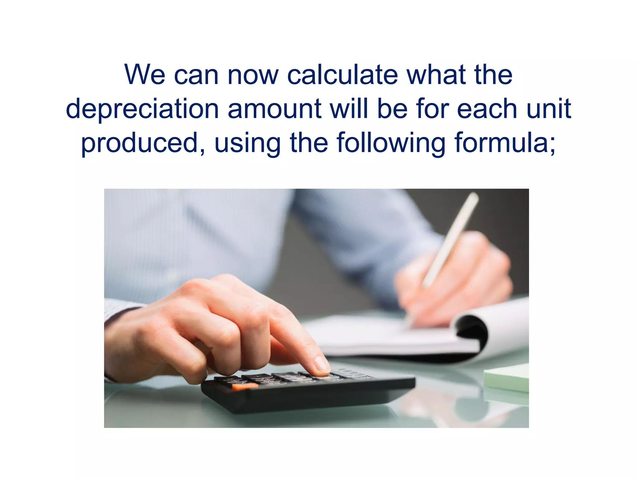 Depreciation methods; units of production and reducing balance | PDF