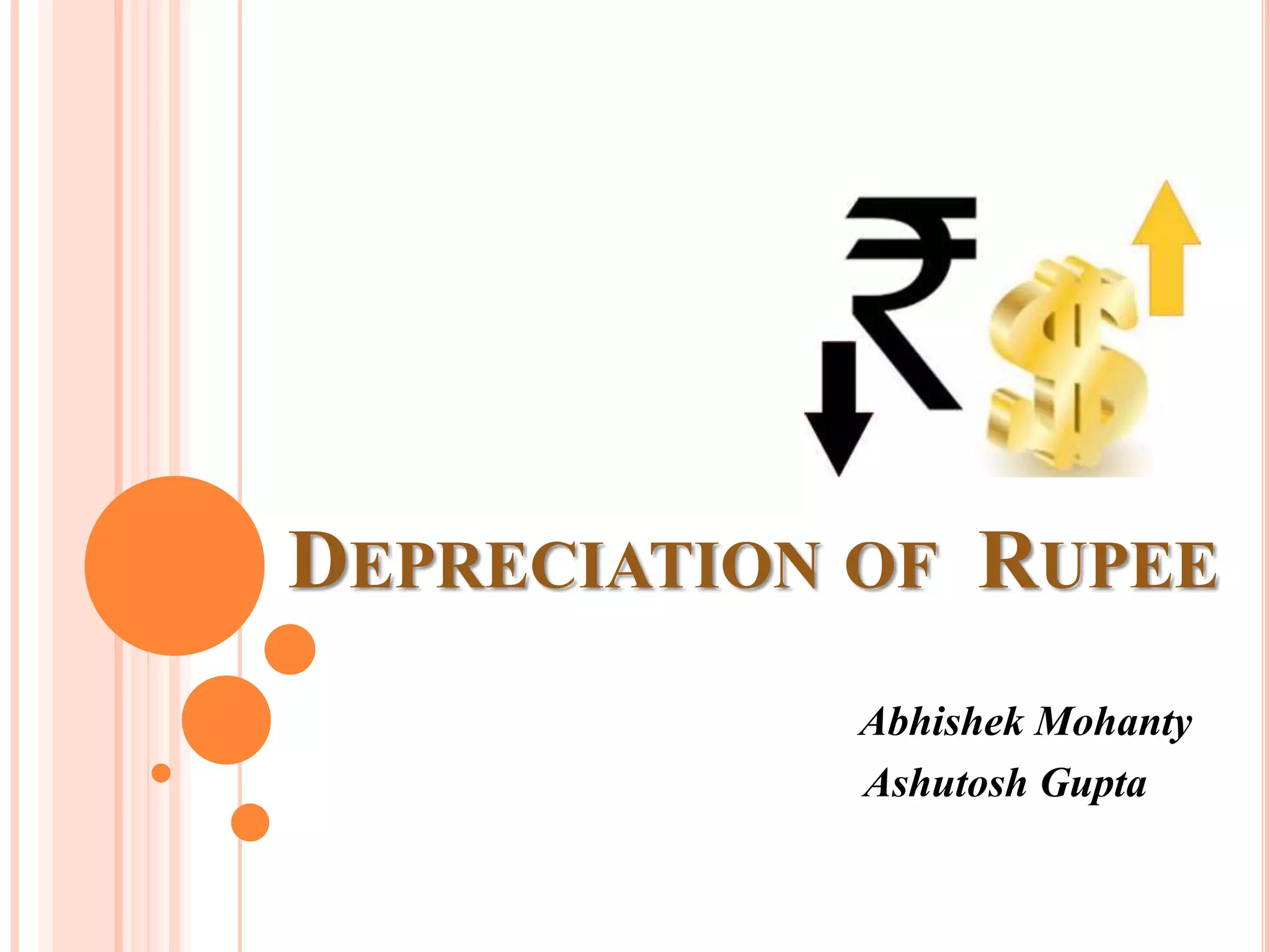 Depreciation of rupee | PPTX