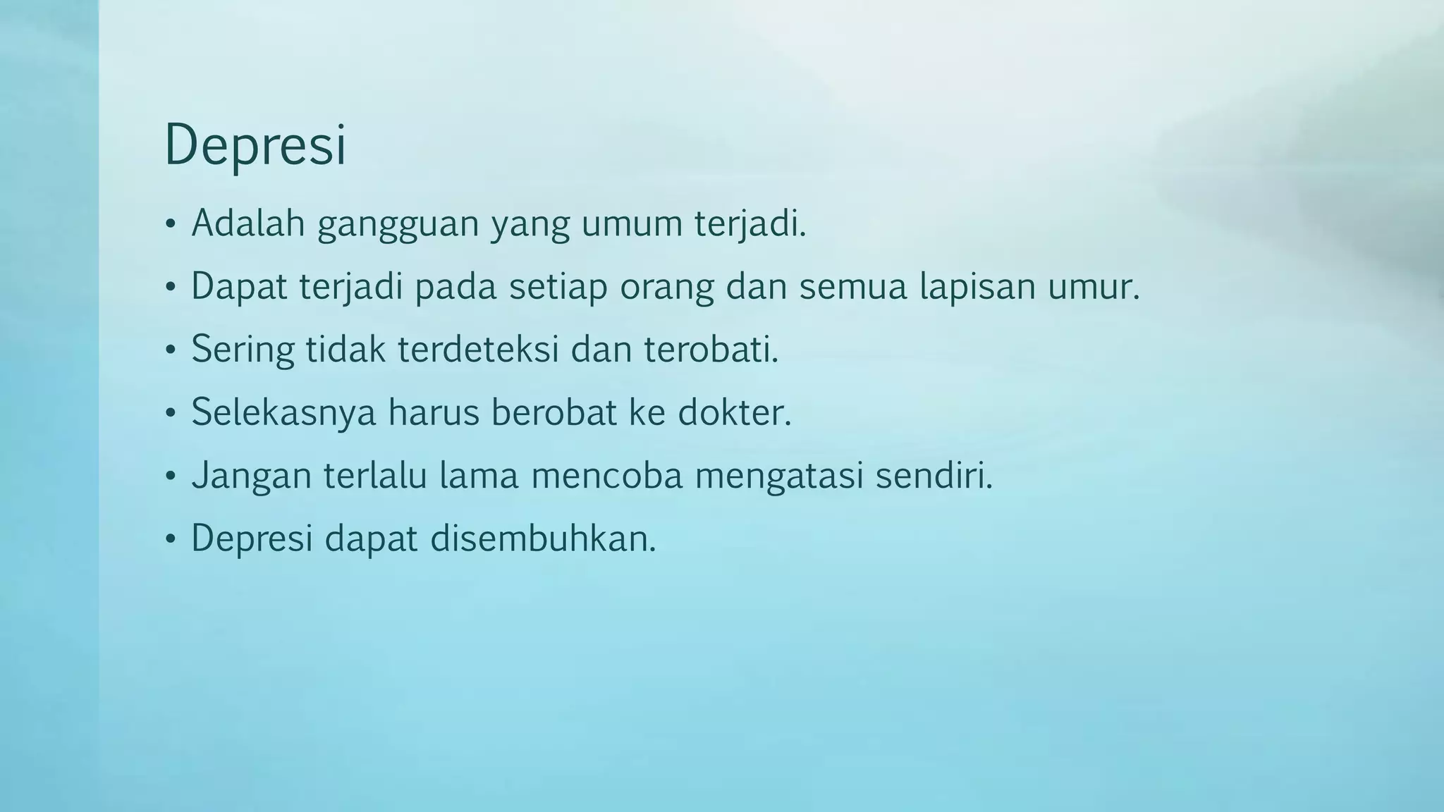 Depresi: apa yang anda ketahui | PPT
