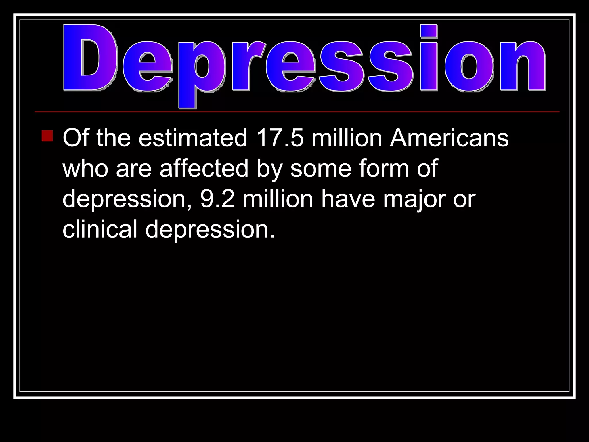 Depression | PPT | Mental Health | Diseases and Conditions