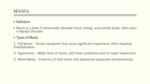 DEPRESSION & MANIA, definition, types, symptoms and treatment | PPT