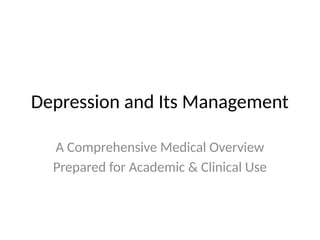 Depression and Its Management in Detailed | PPTX