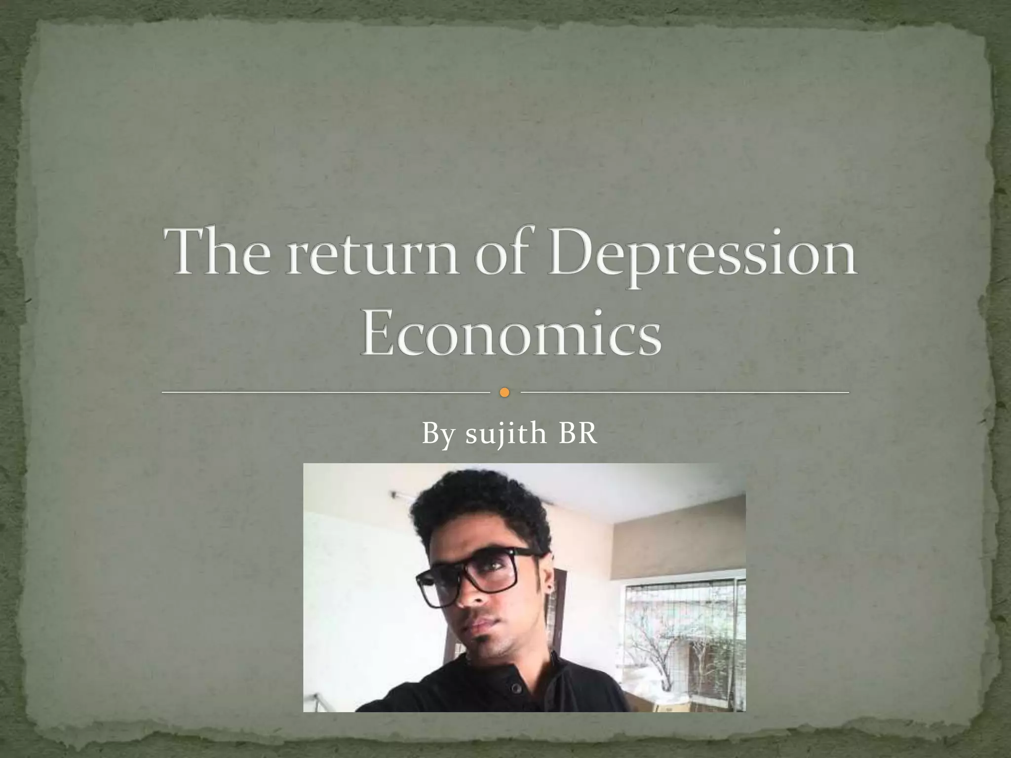 Depression economics | PPT