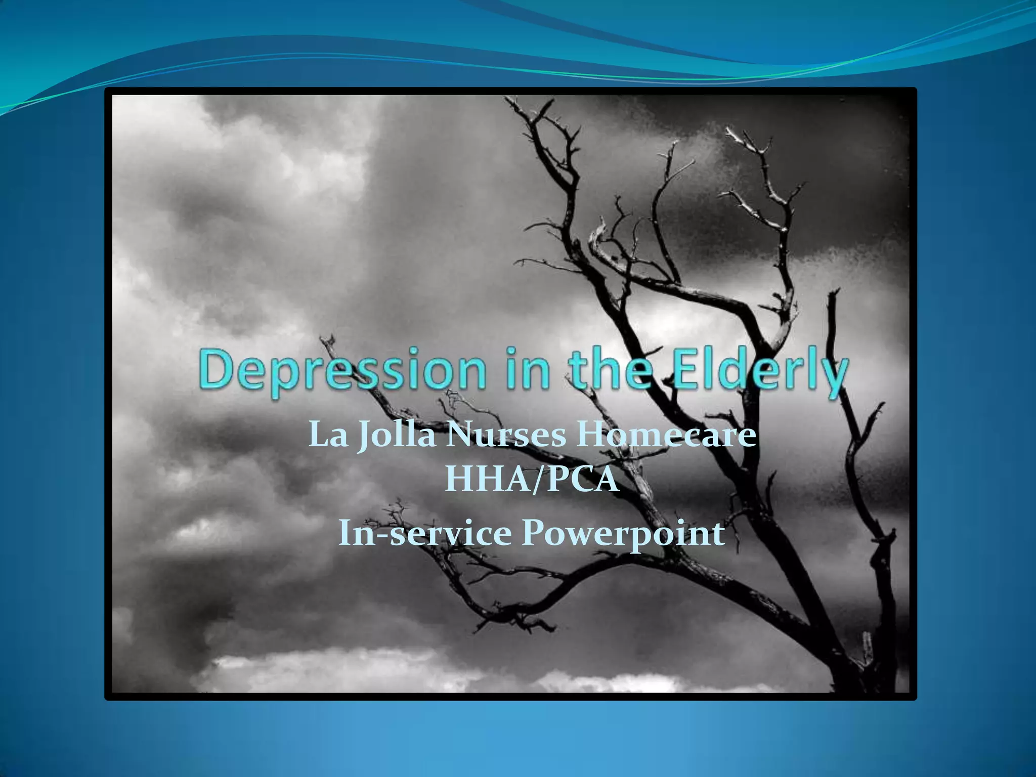 Depression in the Elderly | PPTX