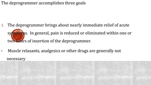 Deprogramming spilnt 1 | PPTX | Dental Health | Diseases and Conditions