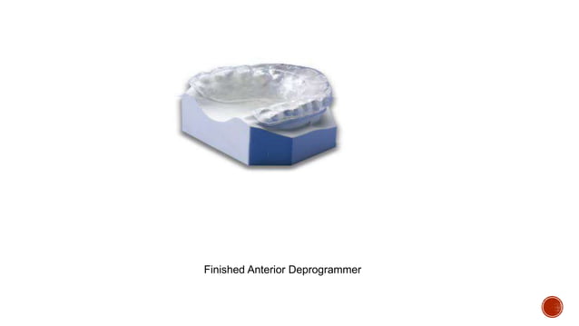 Deprogramming spilnt 1 | PPTX | Dental Health | Diseases and Conditions