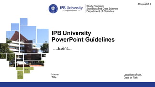 Dept.Statistics-IPB-University-PPT-Guidelines.pptx