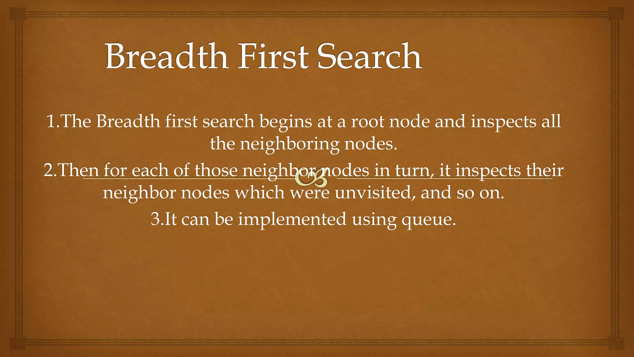 Depth first search and breadth first searching | PPTX