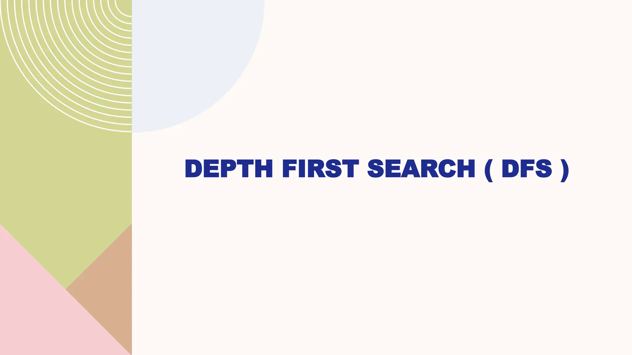 Depth first search ( dfs ) in graph.pptx