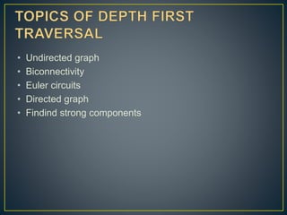 Depth first traversal(data structure algorithms) | PPTX