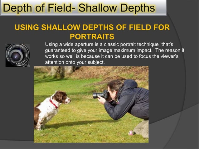Photography: Apperture, Depth of Field, Focal Length | PPT