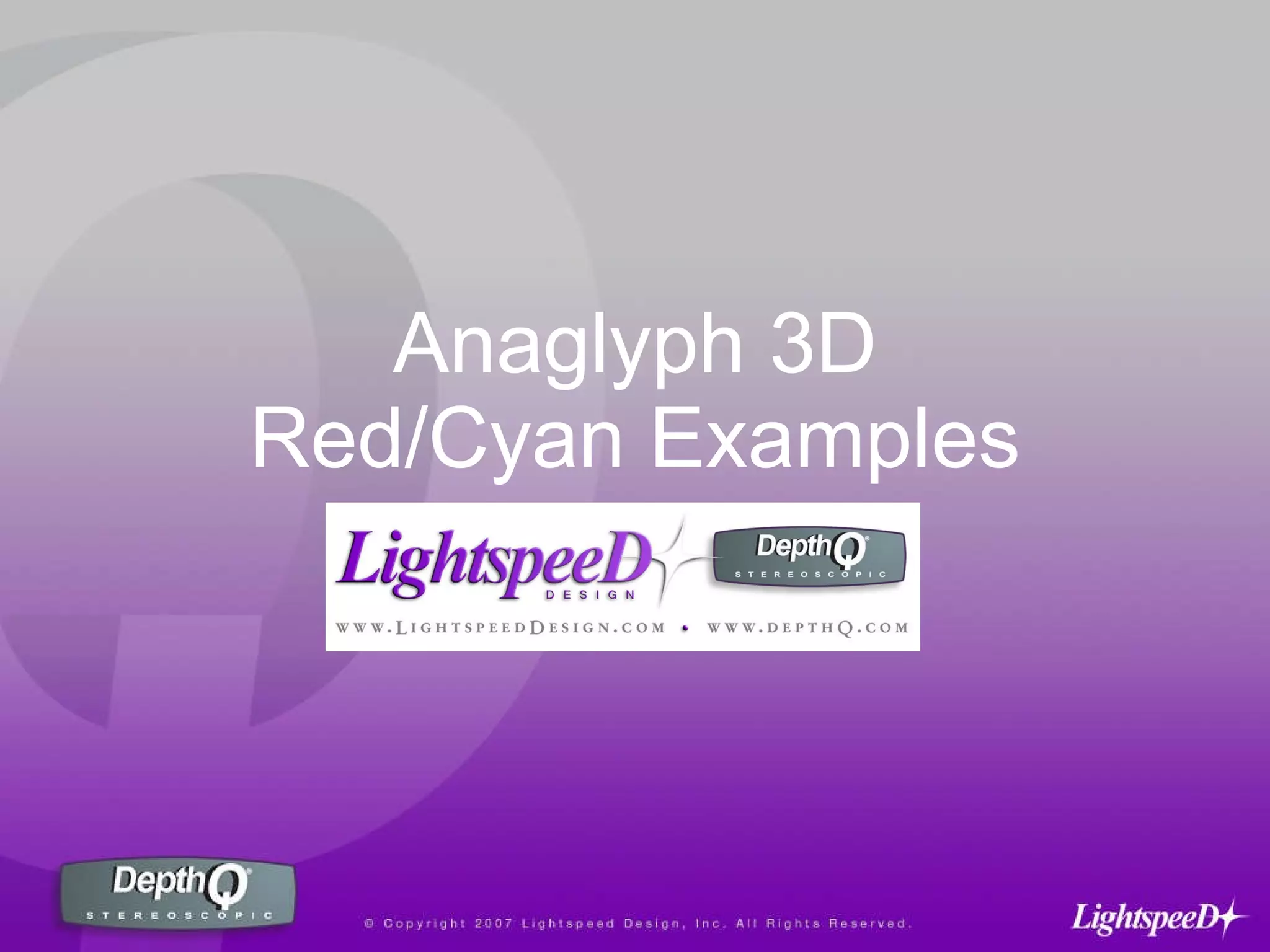 Depth Q Enhanced Anaglyph 3 D Red Cyan Examples | PPT