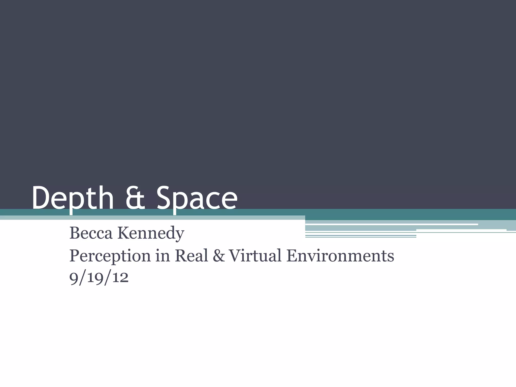 Depth & space | PPTX