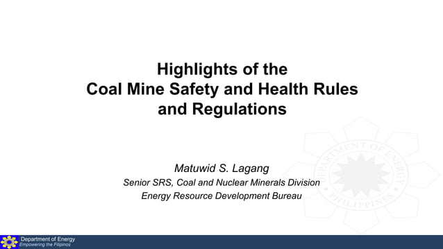 Dept of Energy-Highlights_COAL Mine Safety Health Rules_Regulations.pdf ...