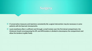 De-quervain tenosynovitis- PHYSIOTHERAPY | PPTX