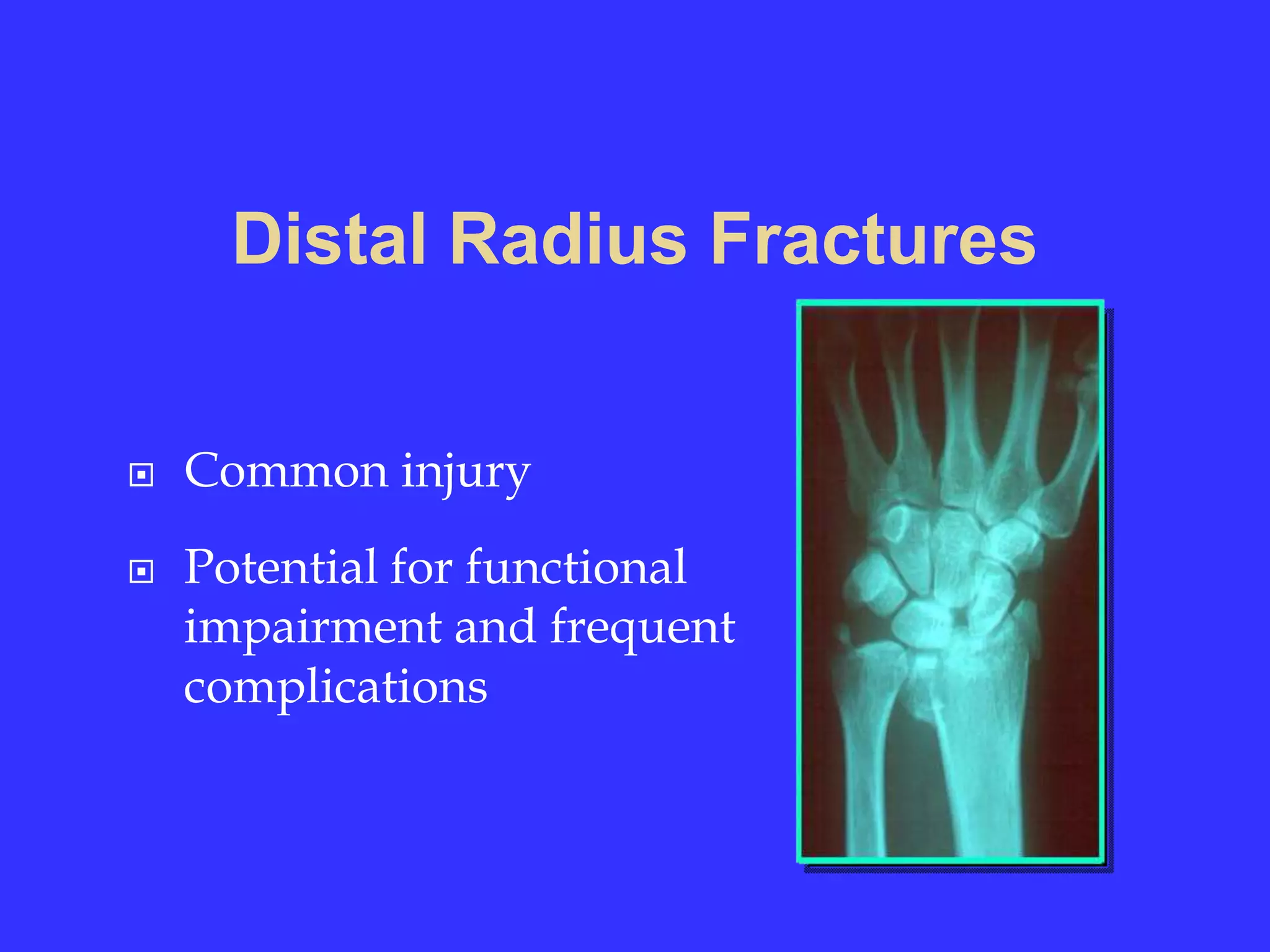DISTAL END RADIUS FRACTURE | PPTX