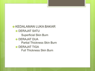 Derajat luka bakar | PPTX