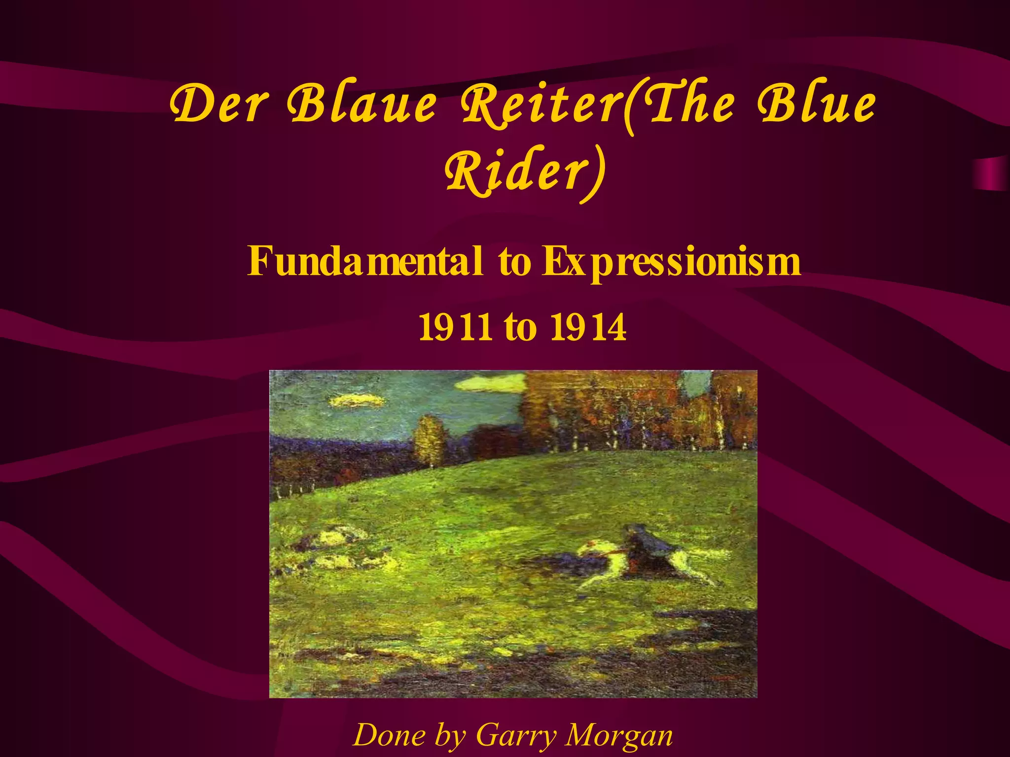 Der Blaue Reiter(The Blue Rider) | PPT