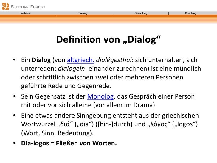 Der Dialog