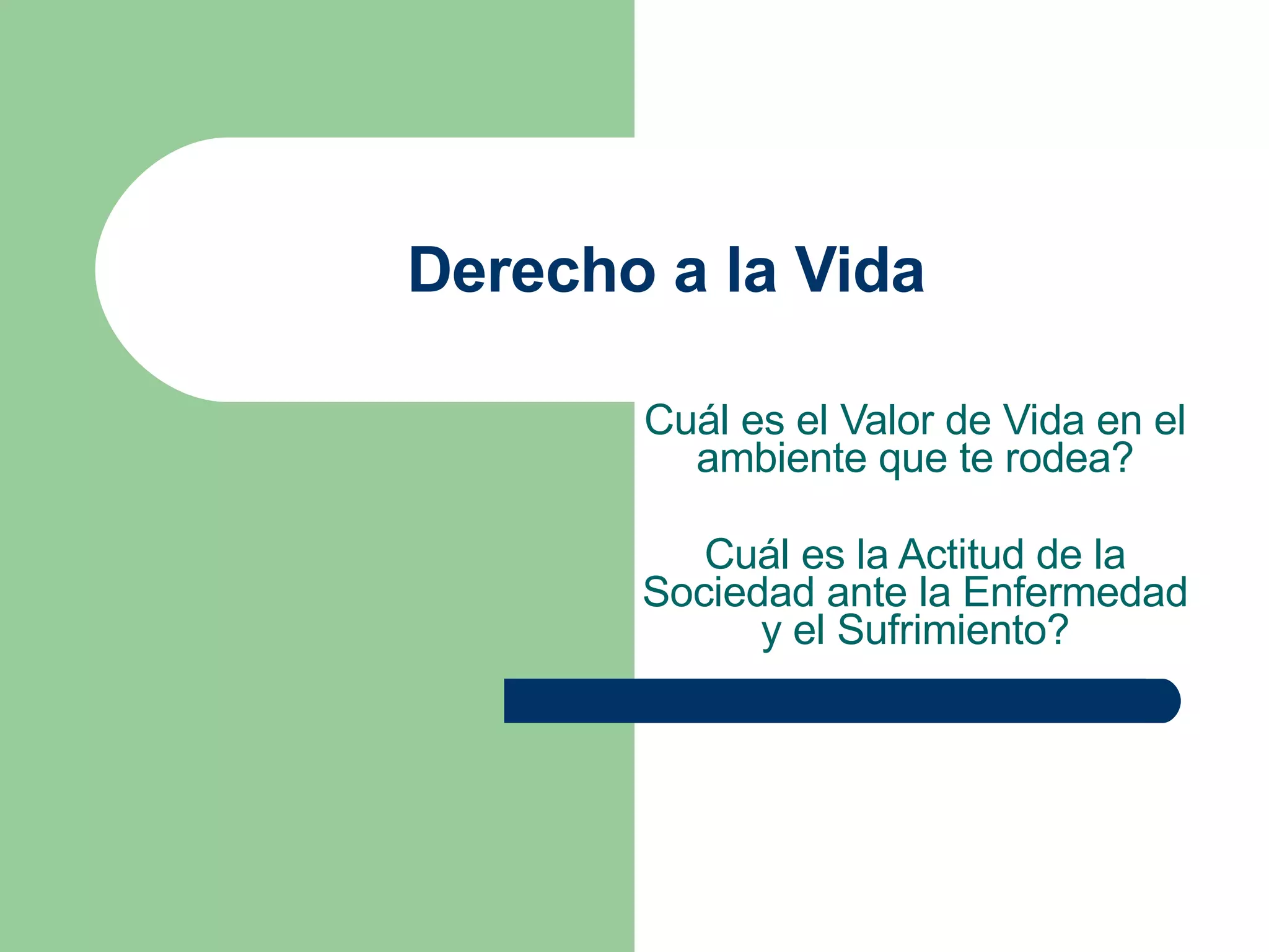 Derecho a la vida | PPT