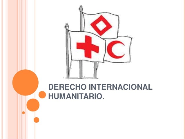 Un blog sobre ... Derecho: Derecho Internacional Humanitario
