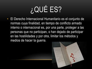 Derecho Internacional Humanitario - Omar Mendoza | PPTX