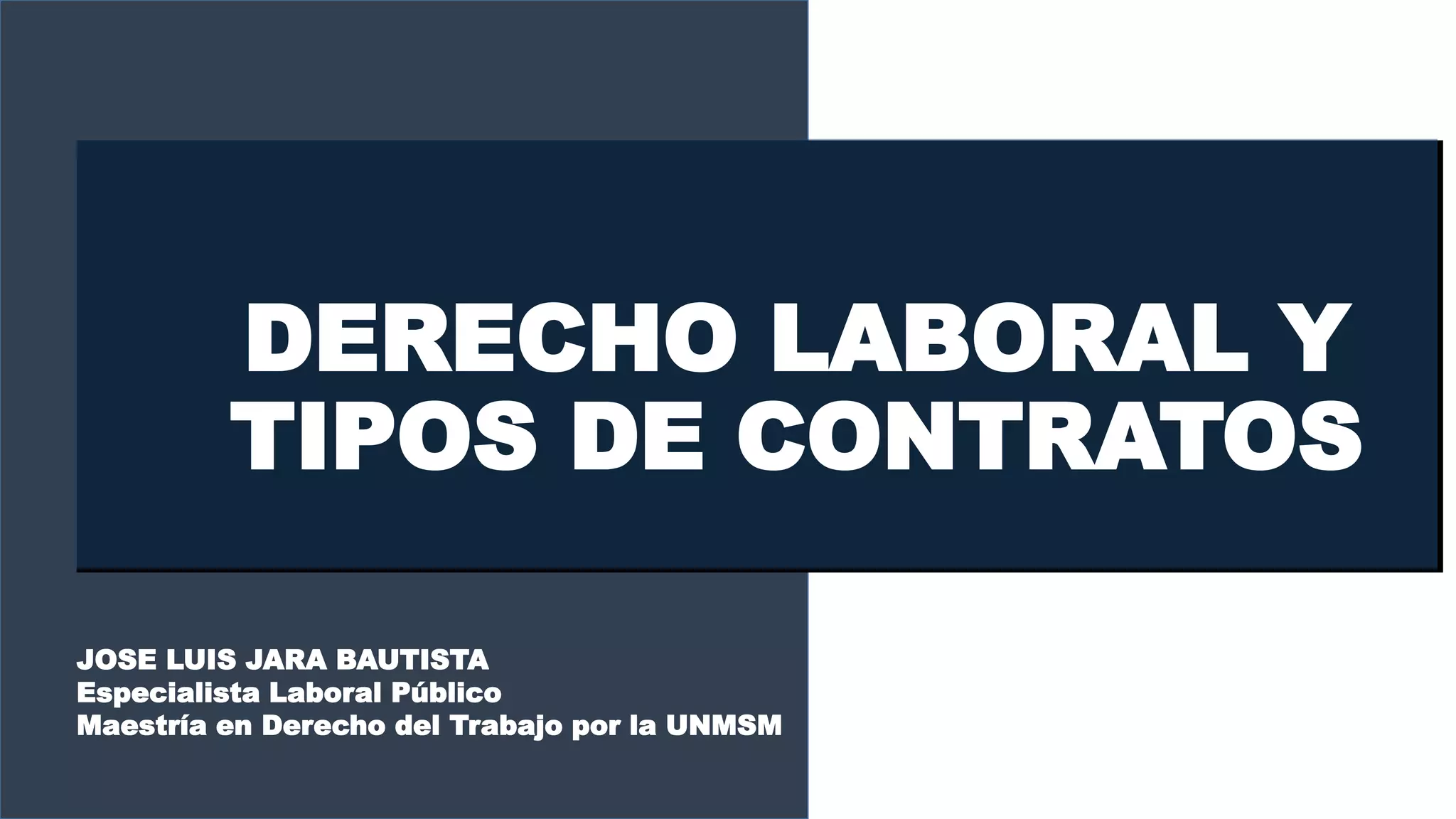 DERECHO LABORAL Y TIPOS DE CONTRATOS-MÓDULO I.pptx
