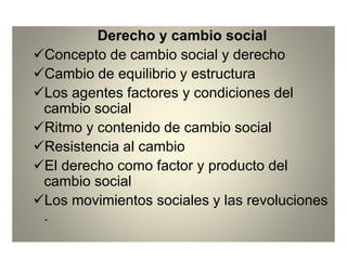 Derecho y cambio social 1 | PPT