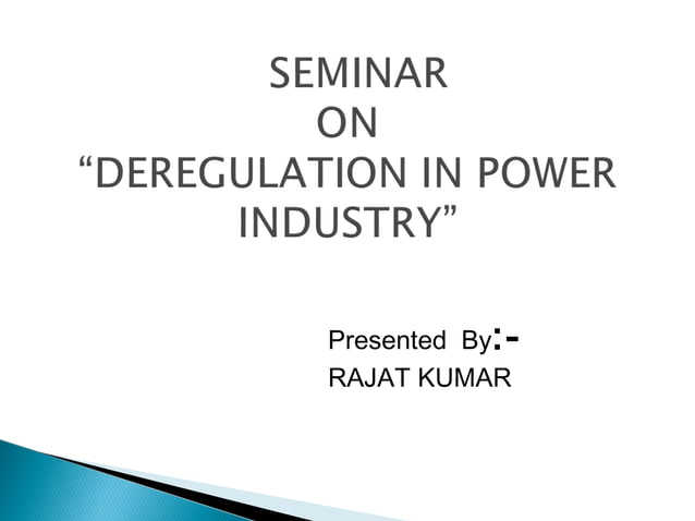 Deregulation in power industry | PPT | Gas and Electric | Home Utilities