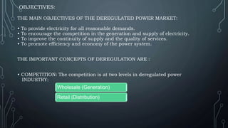 Deregulation of power sytem | PPTX
