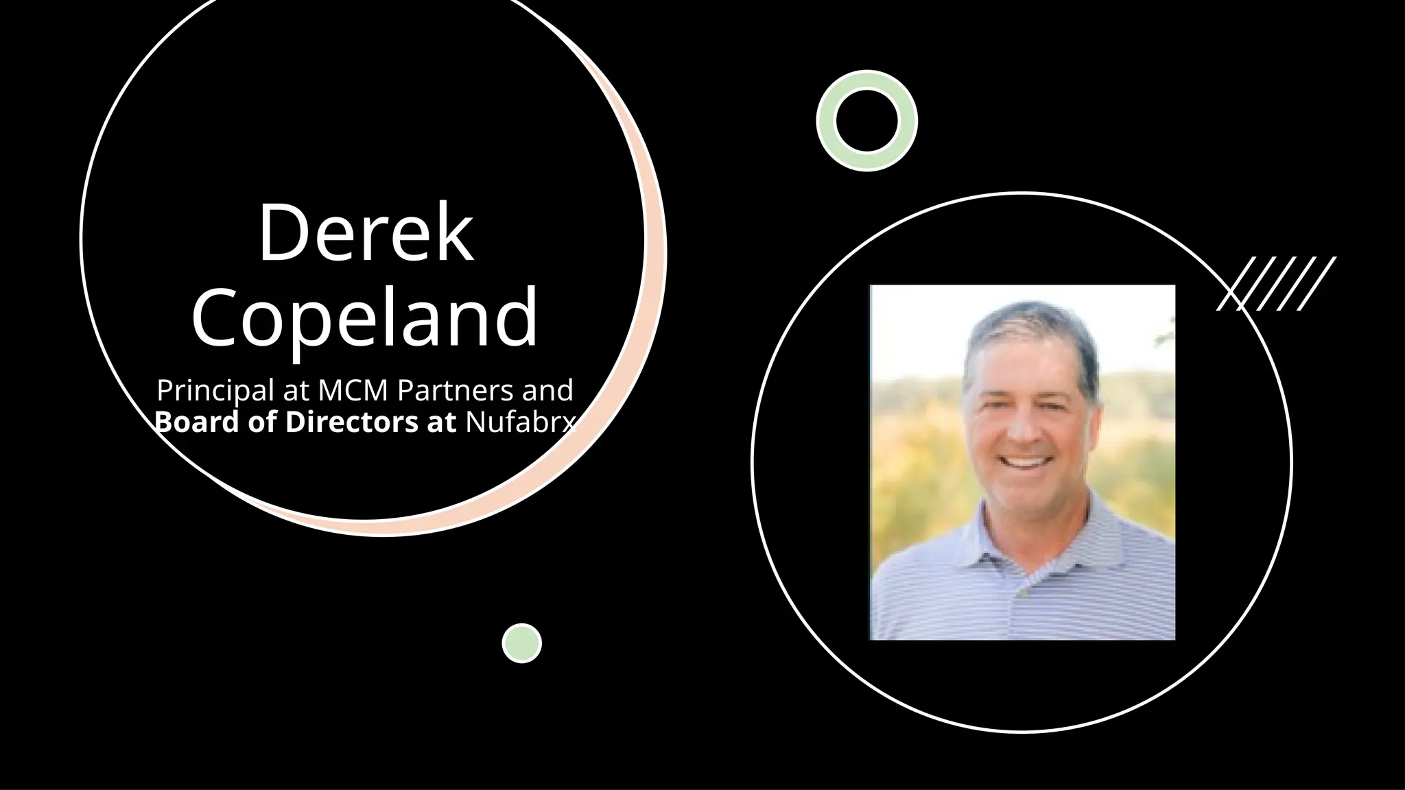 Derek Copeland Board of Director a Nufabrx | PPT