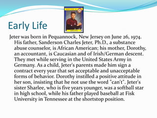 Derek jeter | PPTX | Baseball | Sports