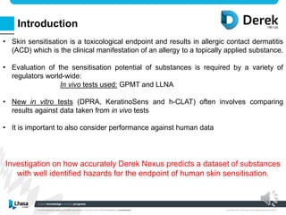 Derek nexus predicts human skin sensitisation. What is the rationale ...