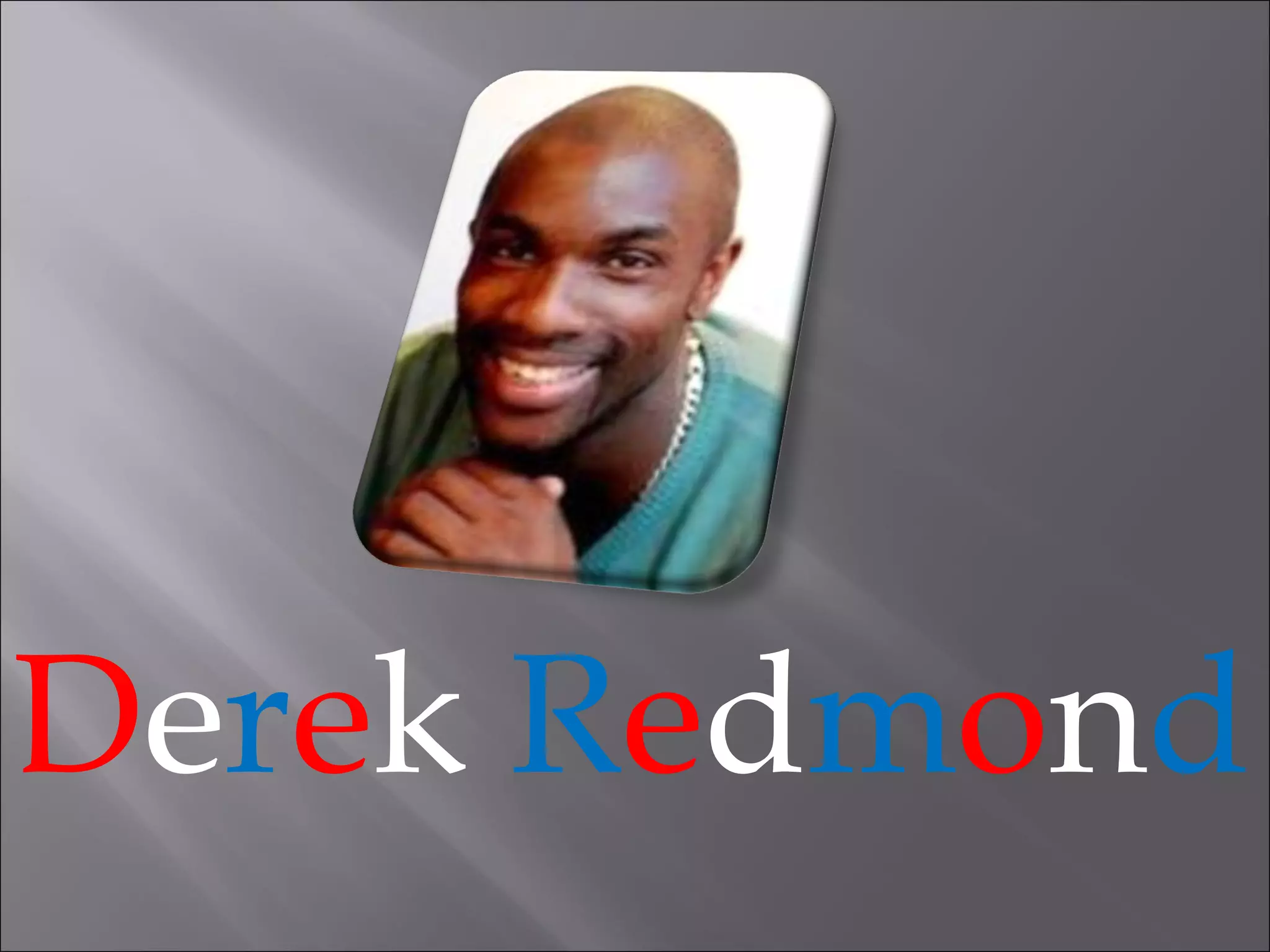 Derek Redmond Sam | PPT