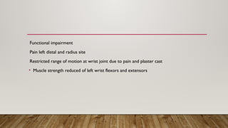 DER FRACTURE ICF and treatment protocol - physiotherapy | PPT