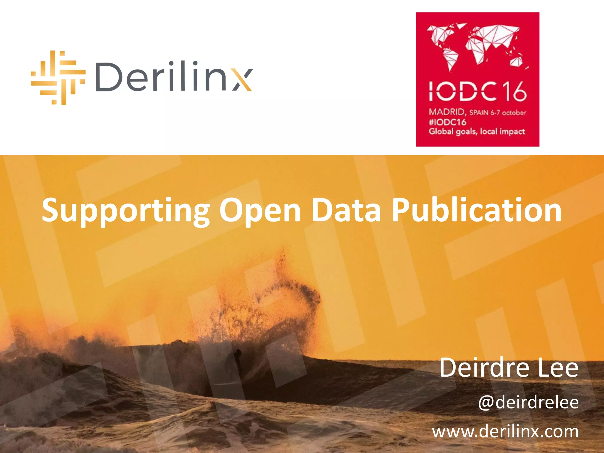 Derilinx - Supporting Open Data Publication | PPT