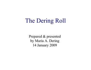 The Dering Roll | PPT