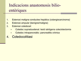 Derivacions bilio digestives (tècnica quirúrgica) | PDF