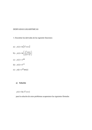 Derivadas logaritmicas | DOCX