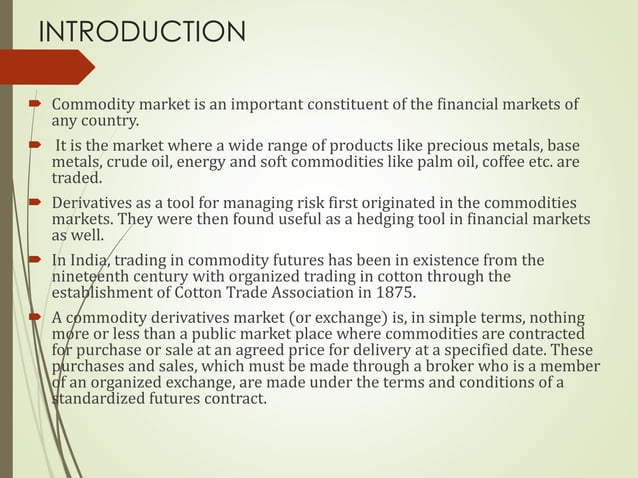 Commodity Derivatives | PPTX | Stocks and Bonds | Personal Investing