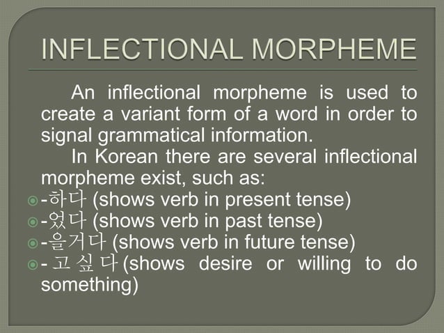Derivational and inflectional morpheme in korean language | PPTX