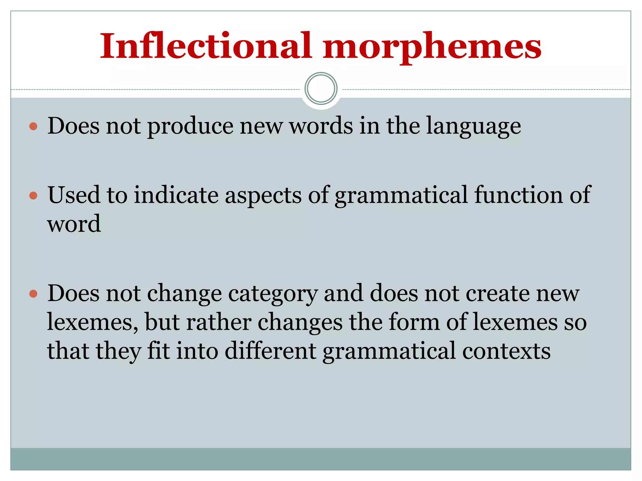 Derivational and inflectional morphemes | PPTX