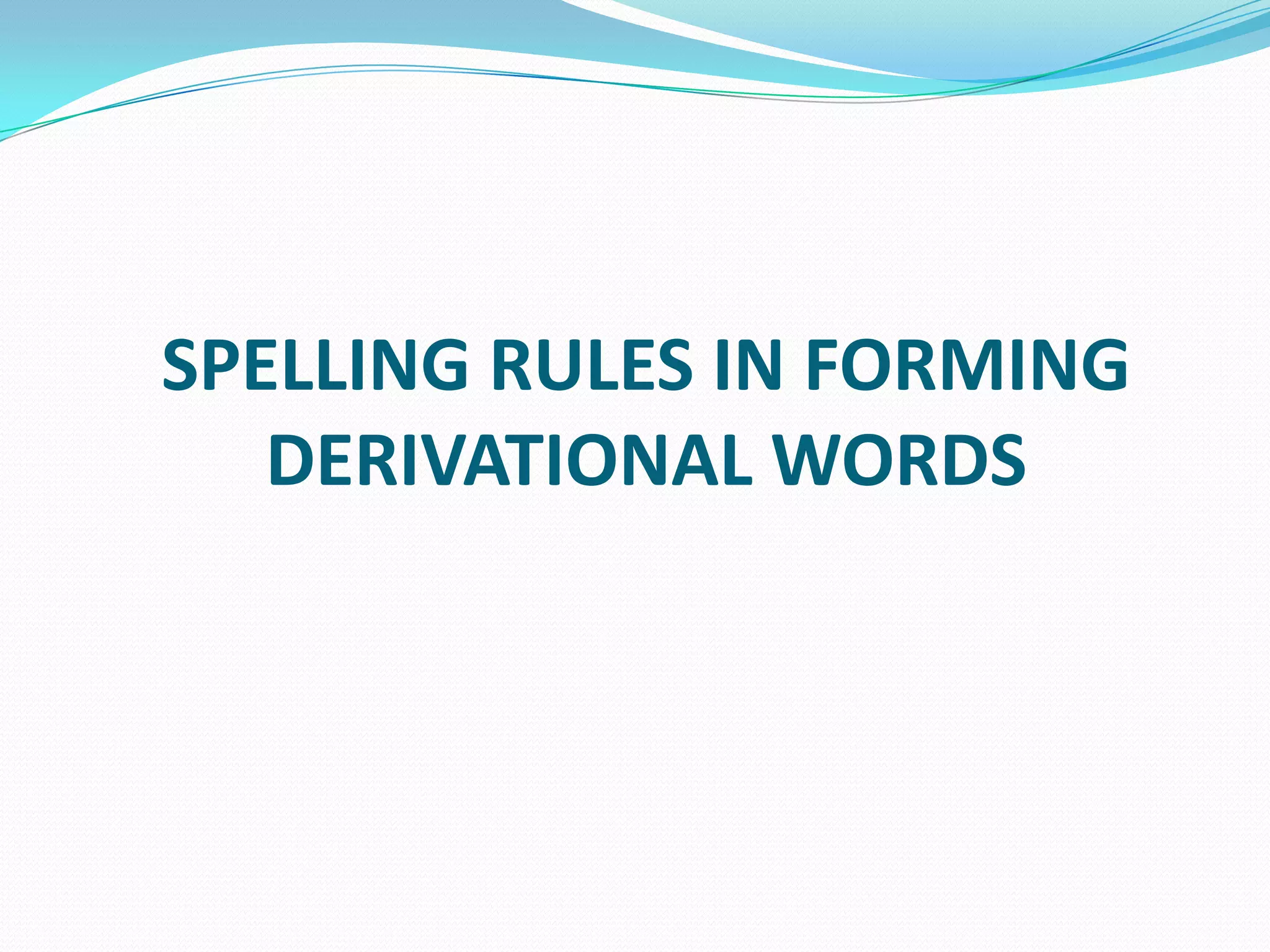 Derivational suffixes | PPT